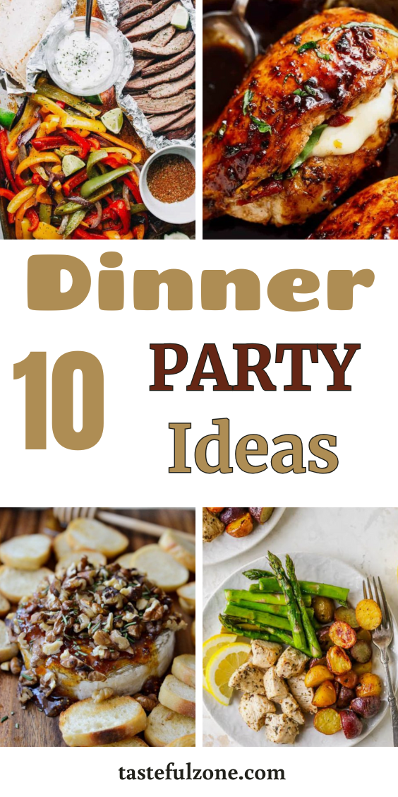 10 Dinner Party Ideas to Impress Your Guests Effortlessly - Tasteful Zone
