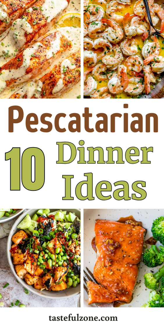 10 Pescatarian Dinner Ideas for Healthy and Flavorful Meals - Tasteful Zone